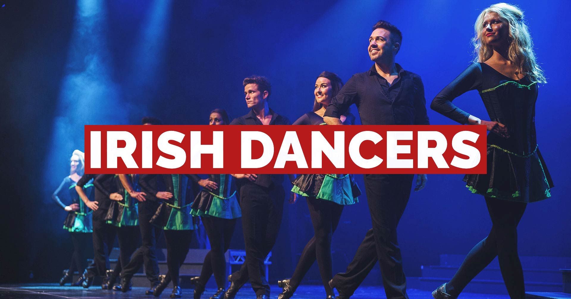 Book Irish Dancers | Hire Celtic Dancers | Riverdance Event Entertainment