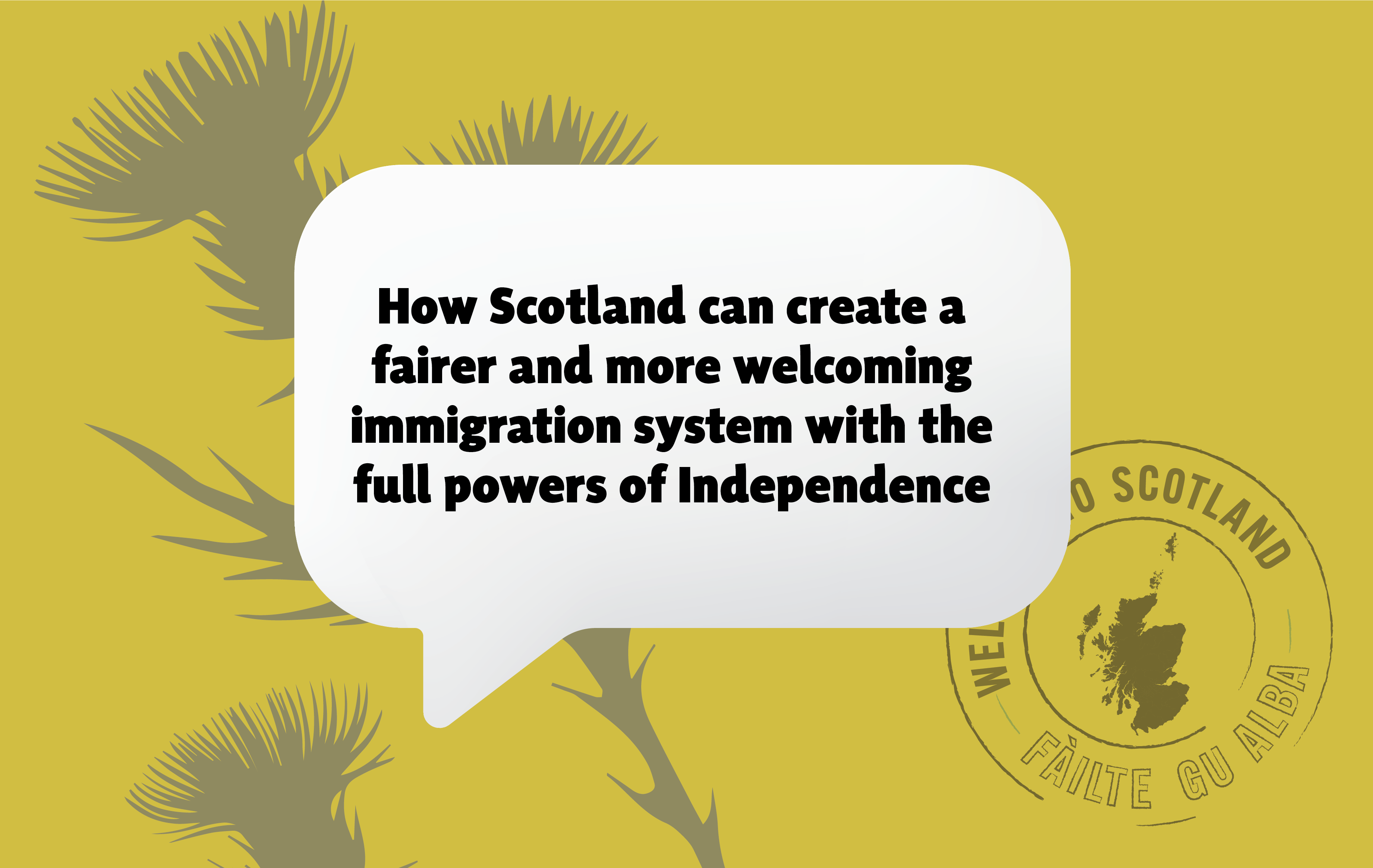 How Scotland can create a fairer and more welcoming immigration system ...